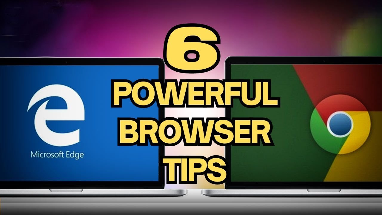 How To Enhance Your Web Browsing With 6 Tips For Edge And Chrome! - YouTube