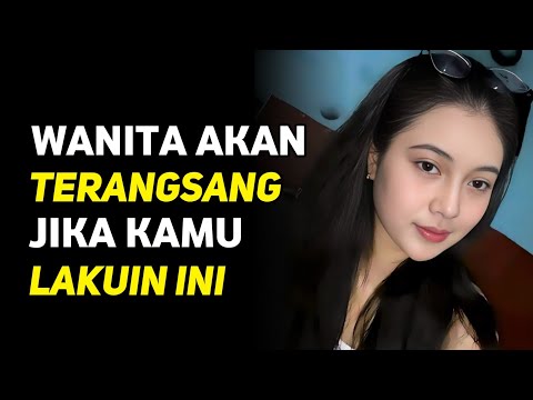Rahasia Gairah Wanita ! Wanita Akan Terangsang Jika Kamu lakukan Ini!