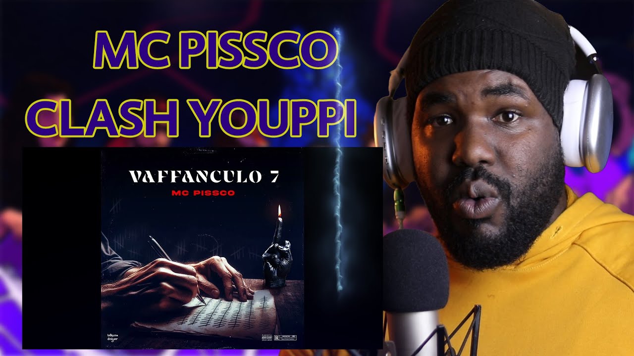 MC PISSCO - Vafanculo #7 [ ALGERIAN REACTION] Clash Youppi 🇲🇦 ️🇩🇿 - YouTube