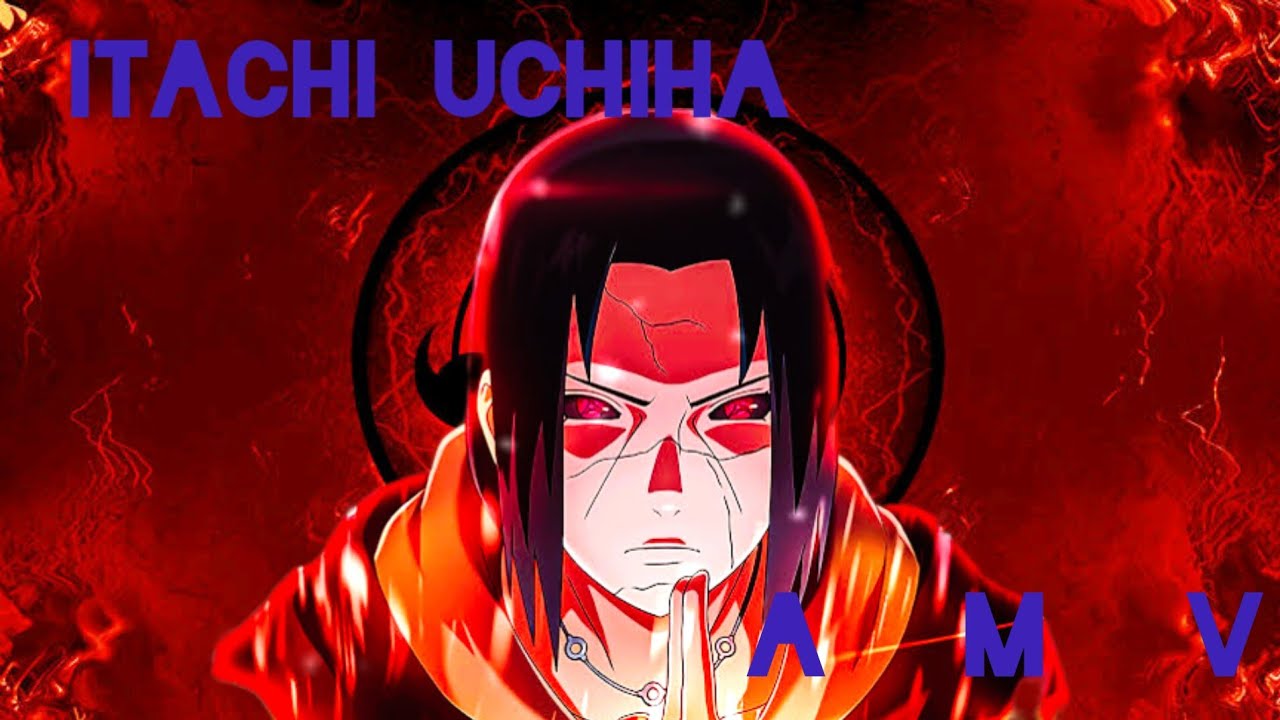 ITACHI UCHIHA [AMV] Rolex,lokiverse bgm - YouTube