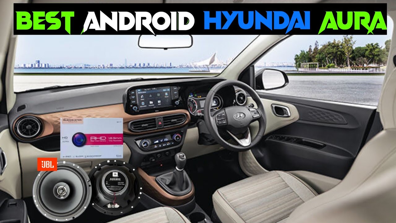 Hyundai Aura Android installation || Blockbuster 204 With android auto ...