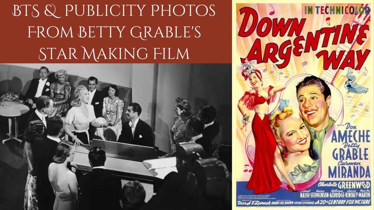 DOWN ARGENTINE WAY 1940 - Behind The Scenes Of Betty Grable's Classic ...