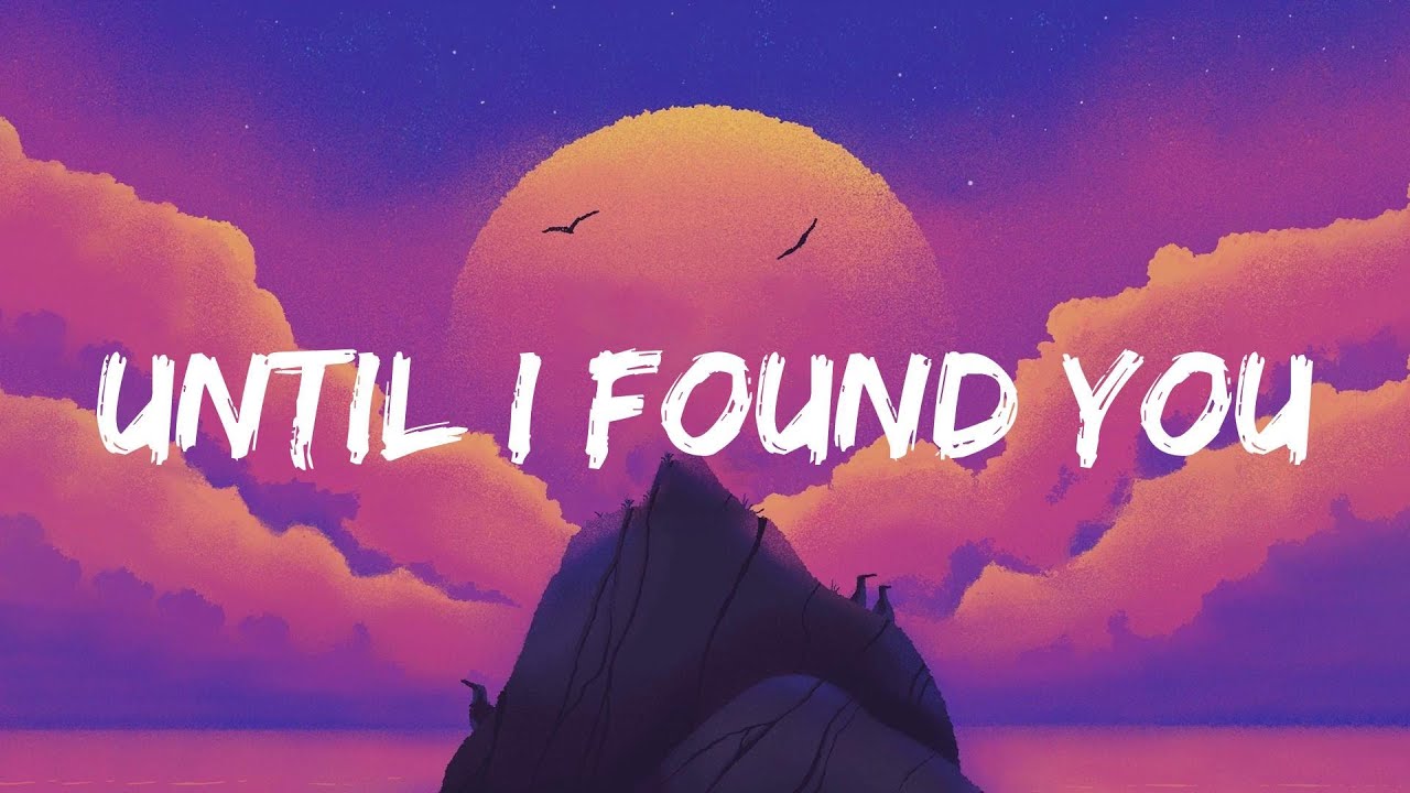 Until I Found You - Stephen Sanchez (Lyrics) - YouTube