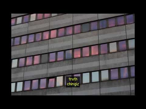 [slowed down] truth - chingiz