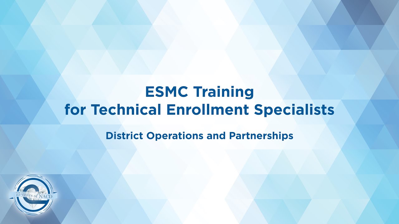2021 Annual Meeting - ESMC Training for Technical Enrollment ...