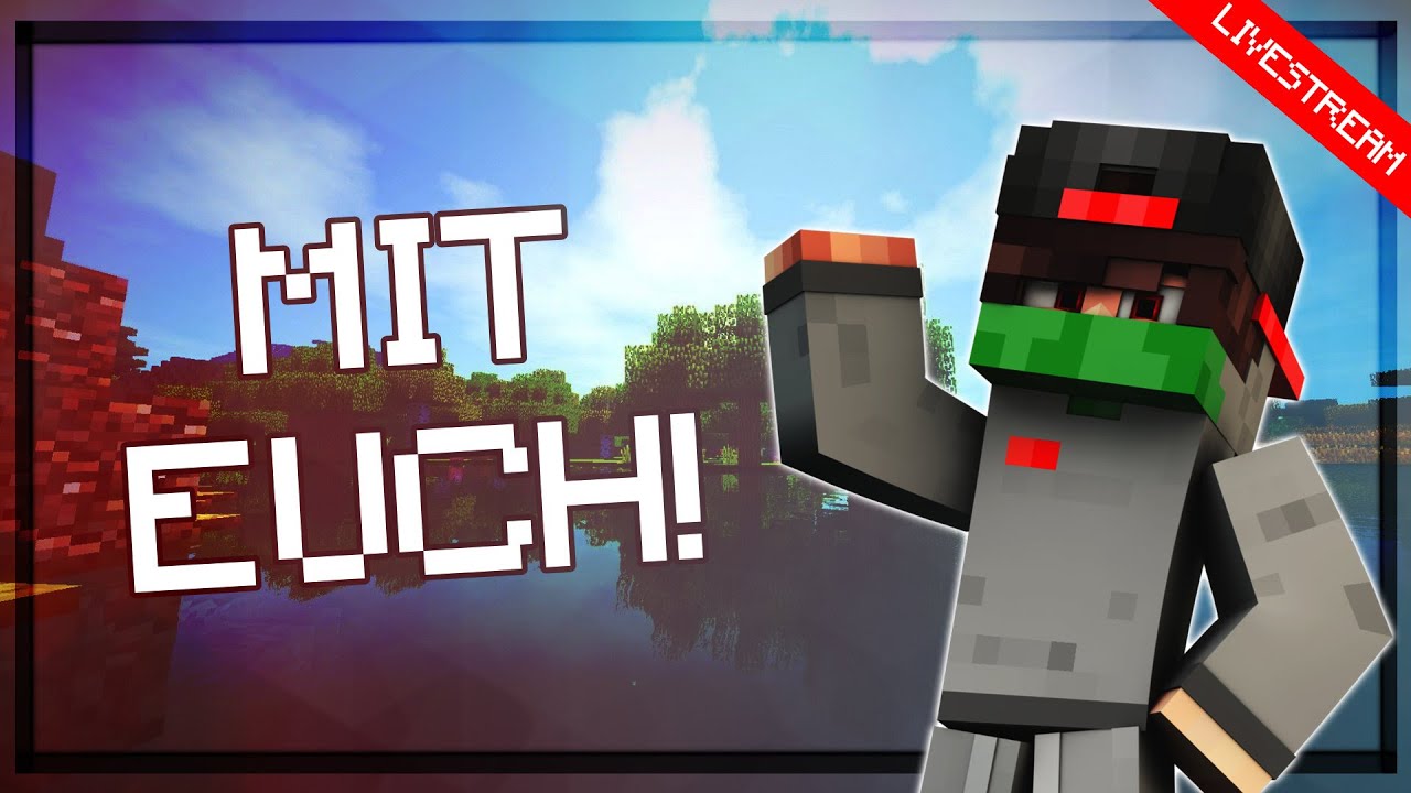 [DE] Mit euch! Minecraft | !Spenden !Stunden - YouTube