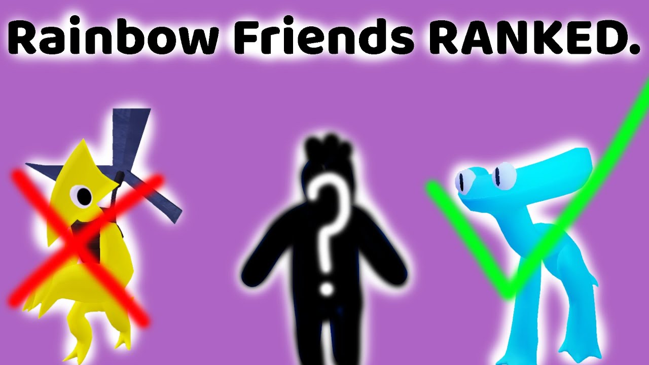 Every Rainbow Friend RANKED by difficulty - YouTube