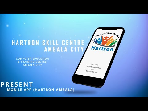 Hartron Skill Centre Ambala City Present Hartron Mobile App "Hartron ...