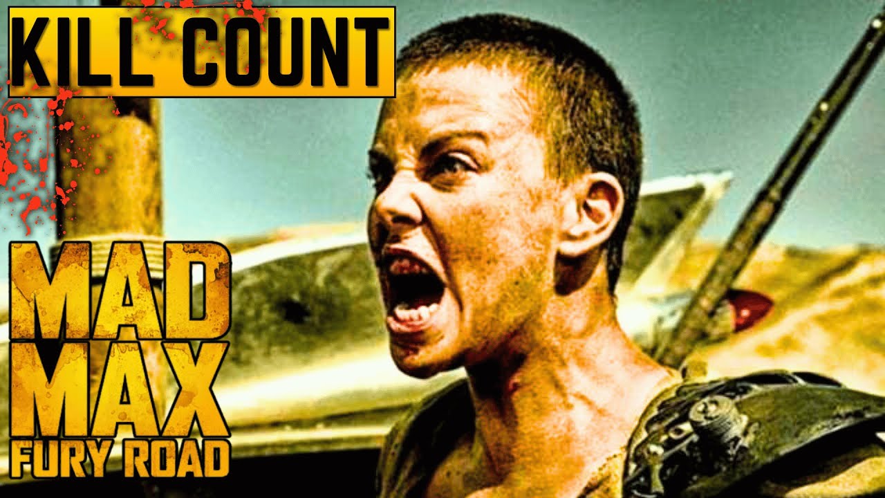 All Deaths in Mad Max Fury Road - Kill Count | Death Count | Carnage ...