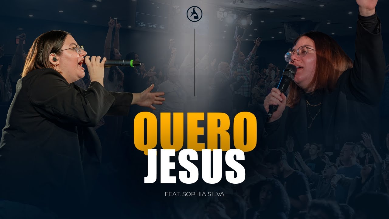 QUERO JESUS - FEAT. SOPHIA BARBOSA - YouTube