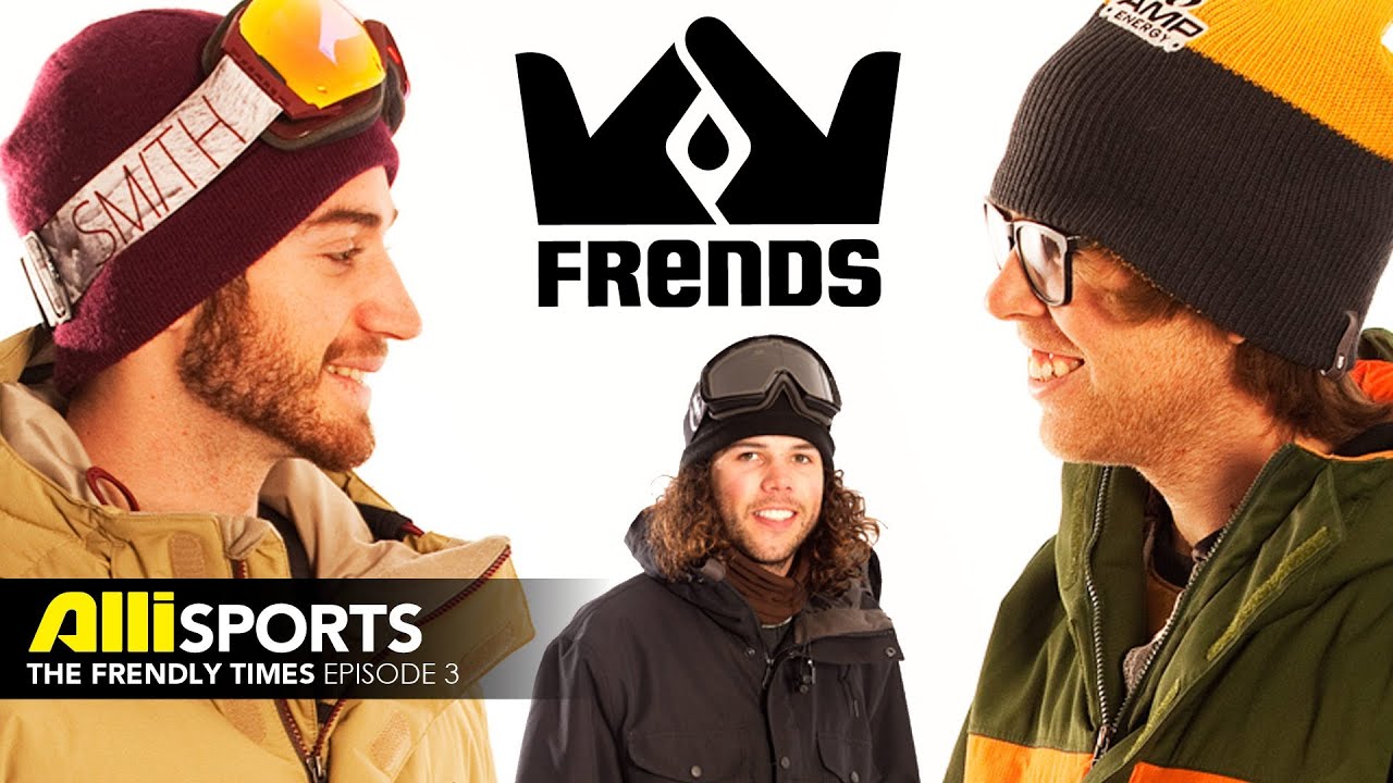 The Frendly Times Ep 3 with the Frends Snowboard Crew - Danny Davis ...
