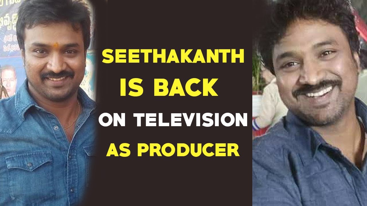 Seethakanth back to television as a producer | Chaitra Rai ...
