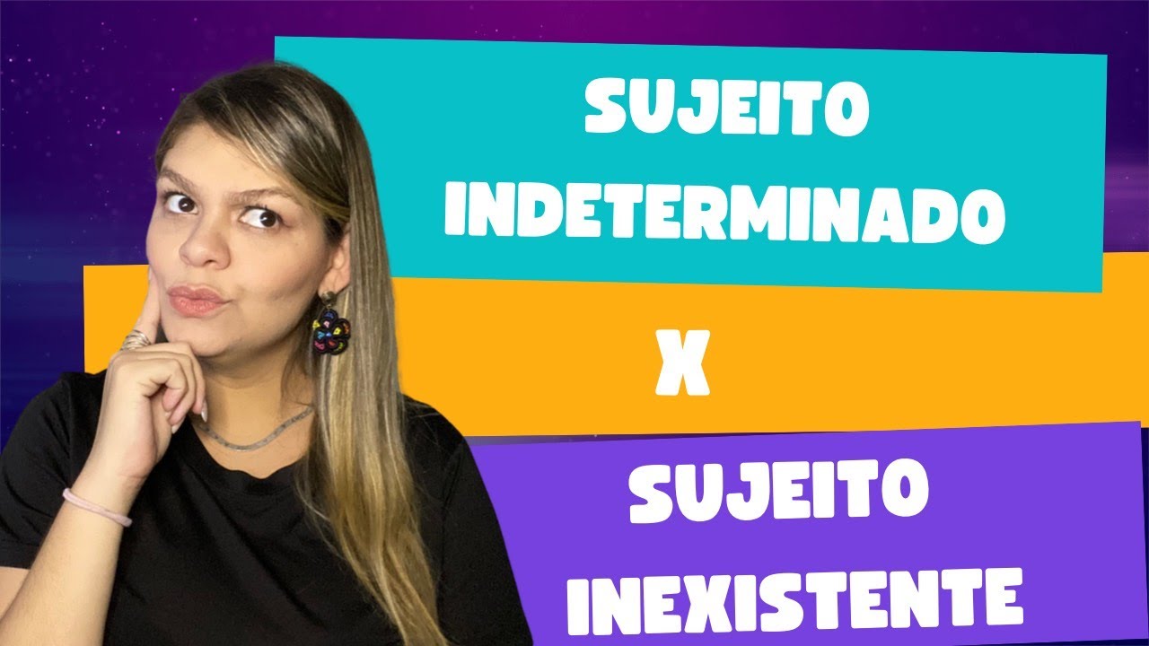 Diferença entre SUJEITO INDETERMINADO e SUJEITO INEXISTENTE - Não ...