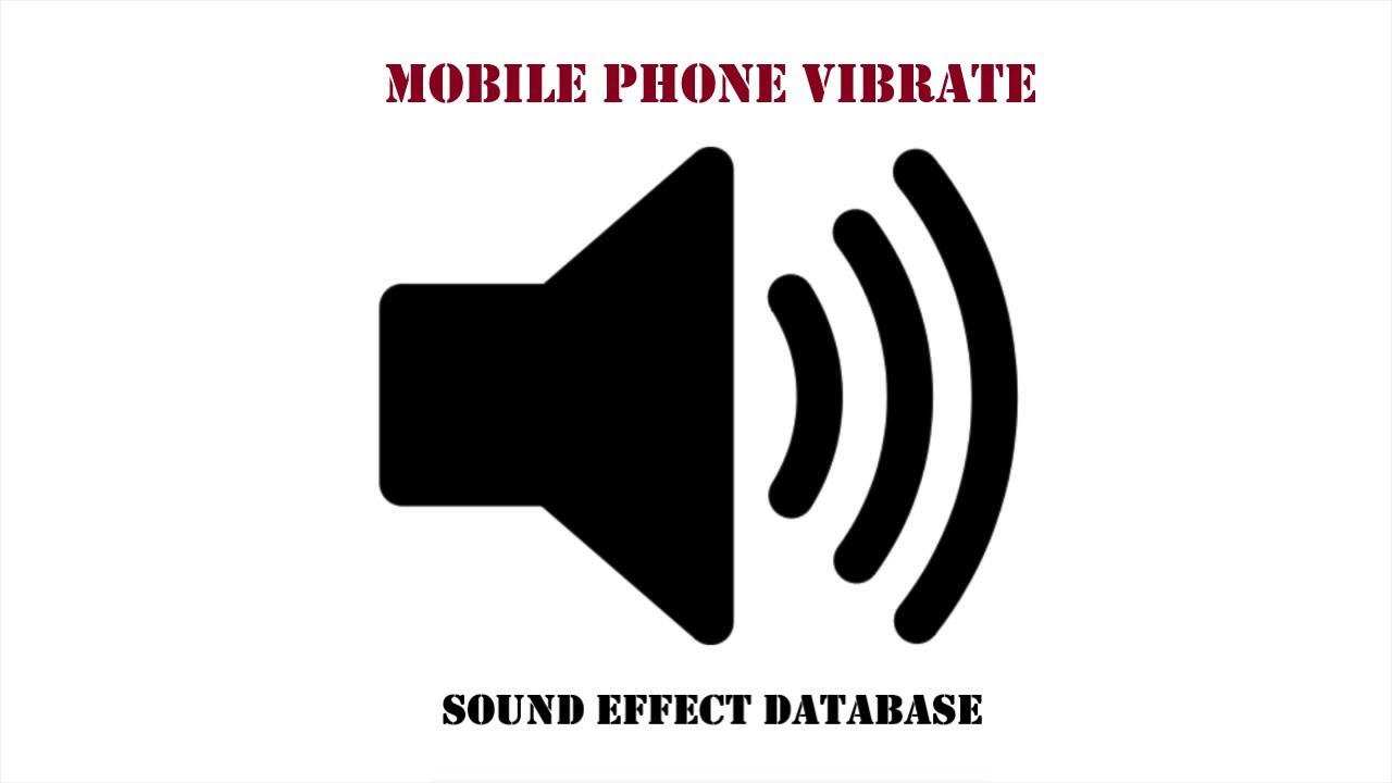Mobile Phone Vibrate Sound Effect - YouTube