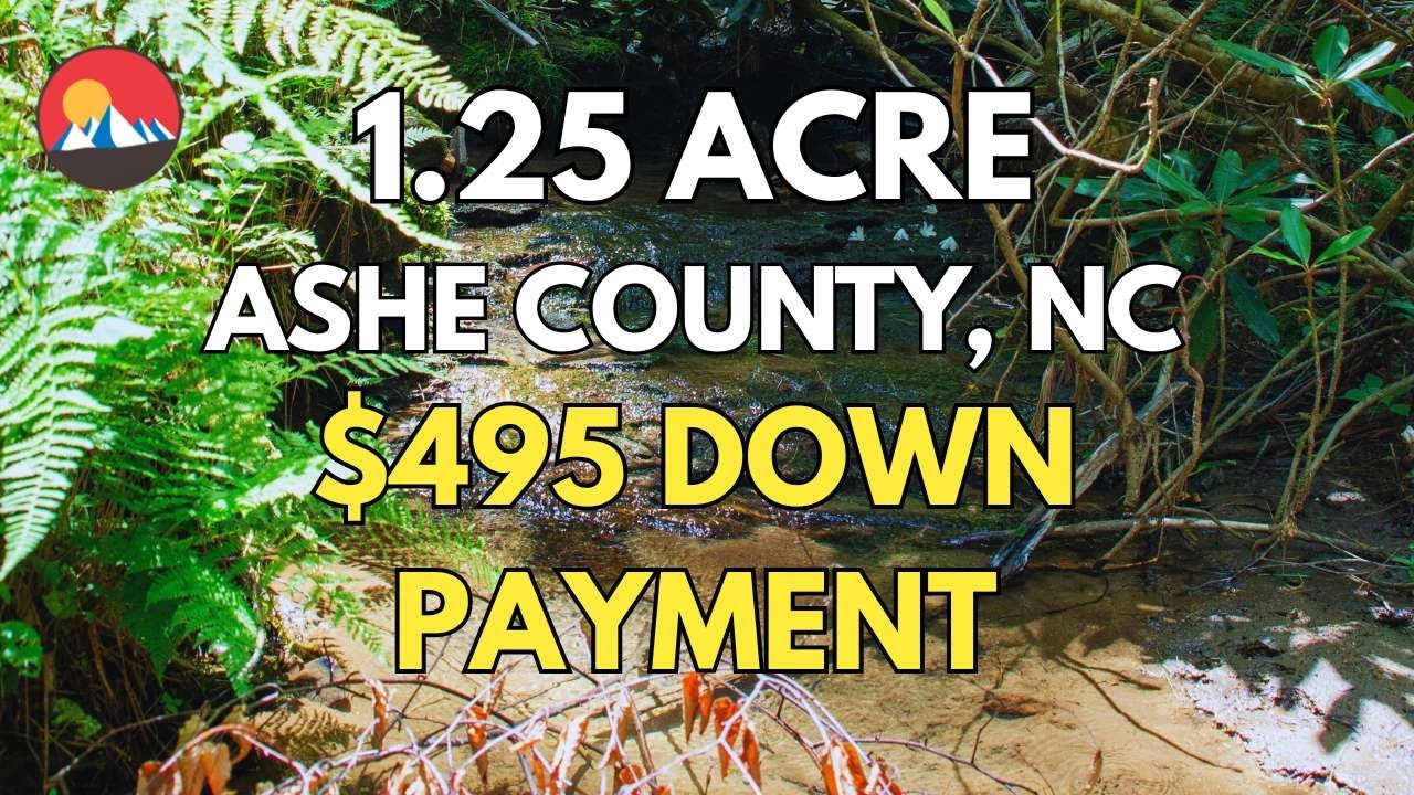 1.25 Acres with Creek by New River – Ashe County, NC Land for Sale ...