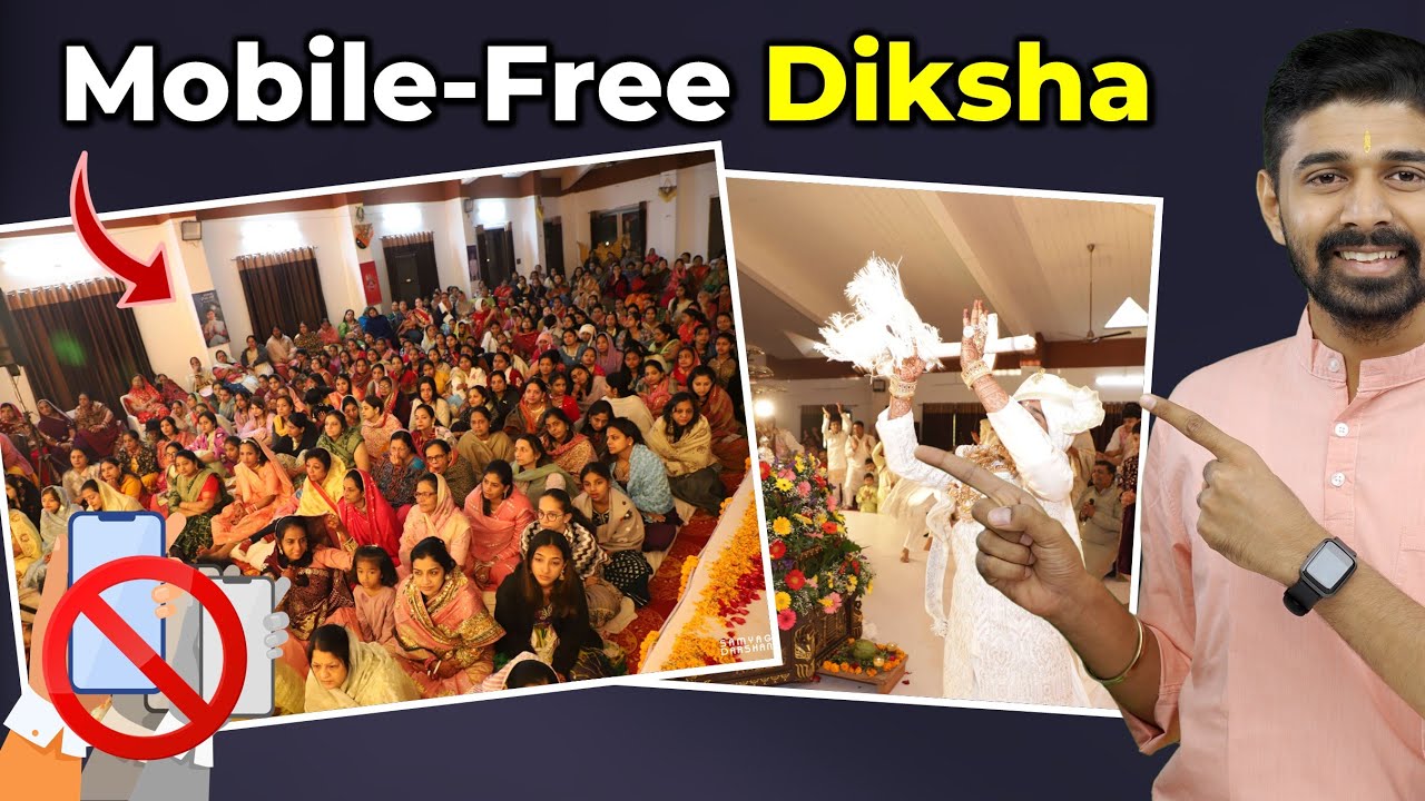 Mobile Free Diksha of Diksharthi Bhavya Bhai | Phones के बिना हुई ...