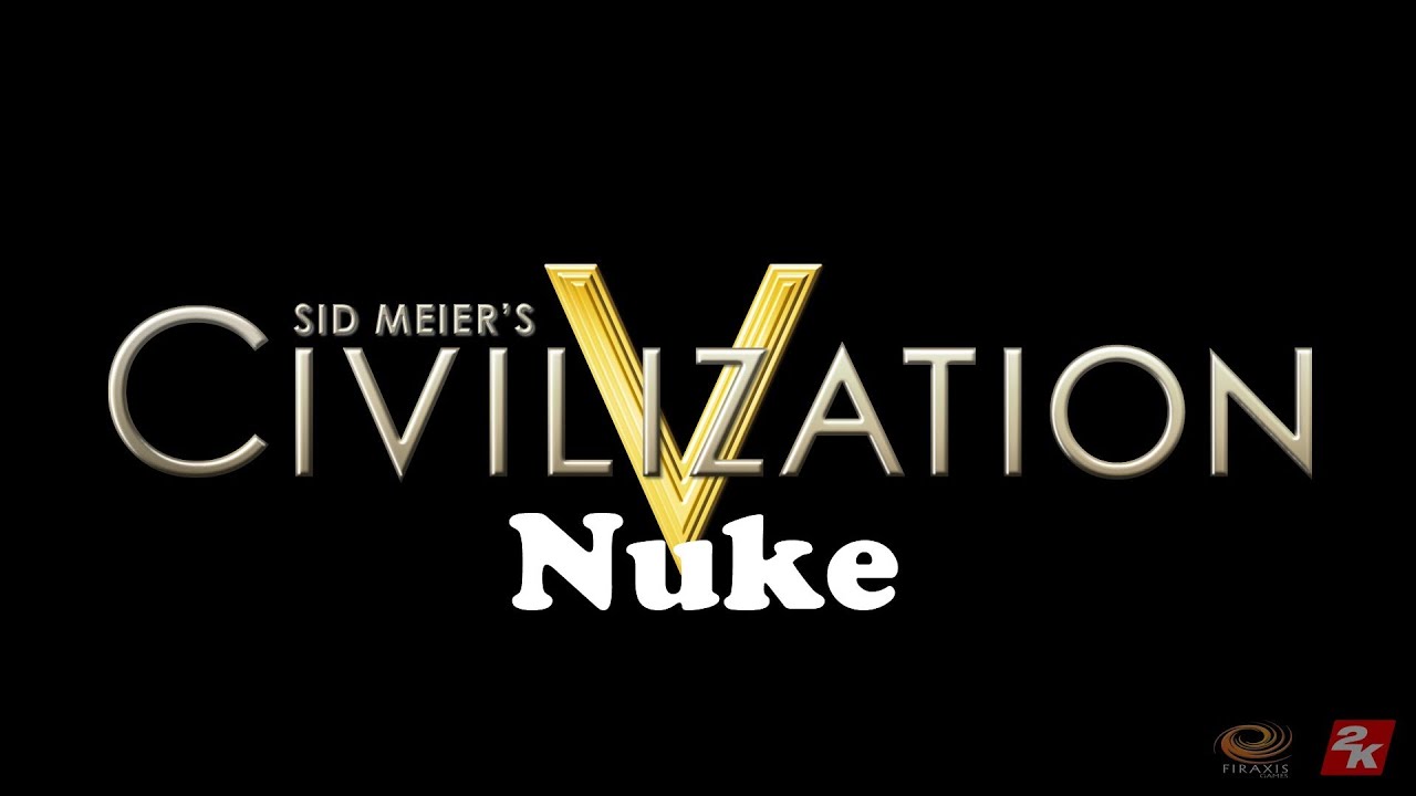 Sid Meier's Civilization V - Nuke - YouTube