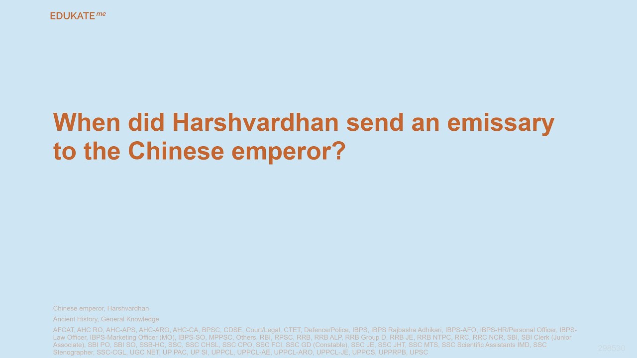 When did Harshvardhan send an emissary to the Chinese emperor? - YouTube