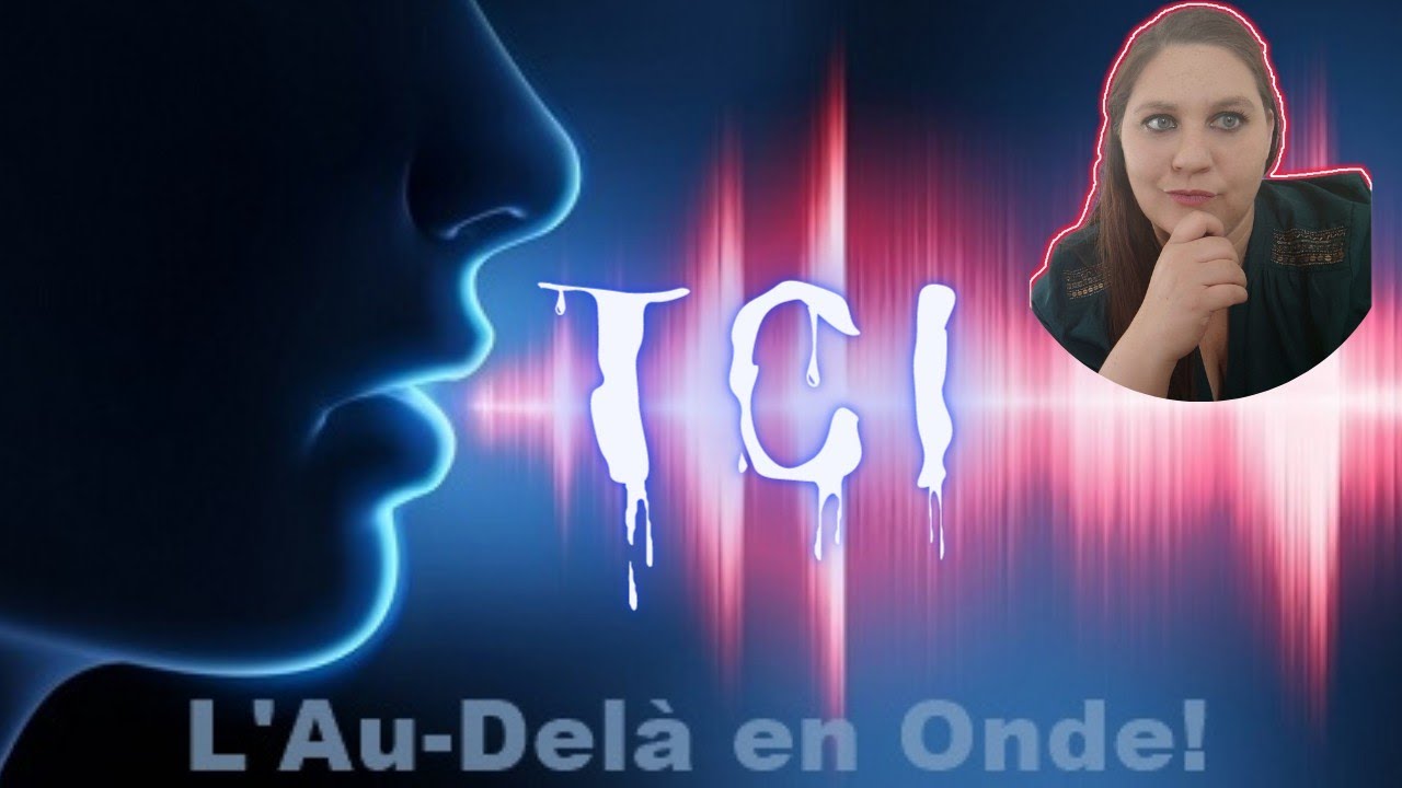 [Contact TCI] Je communique avec les défunts de mes Abonnés 👥 - YouTube