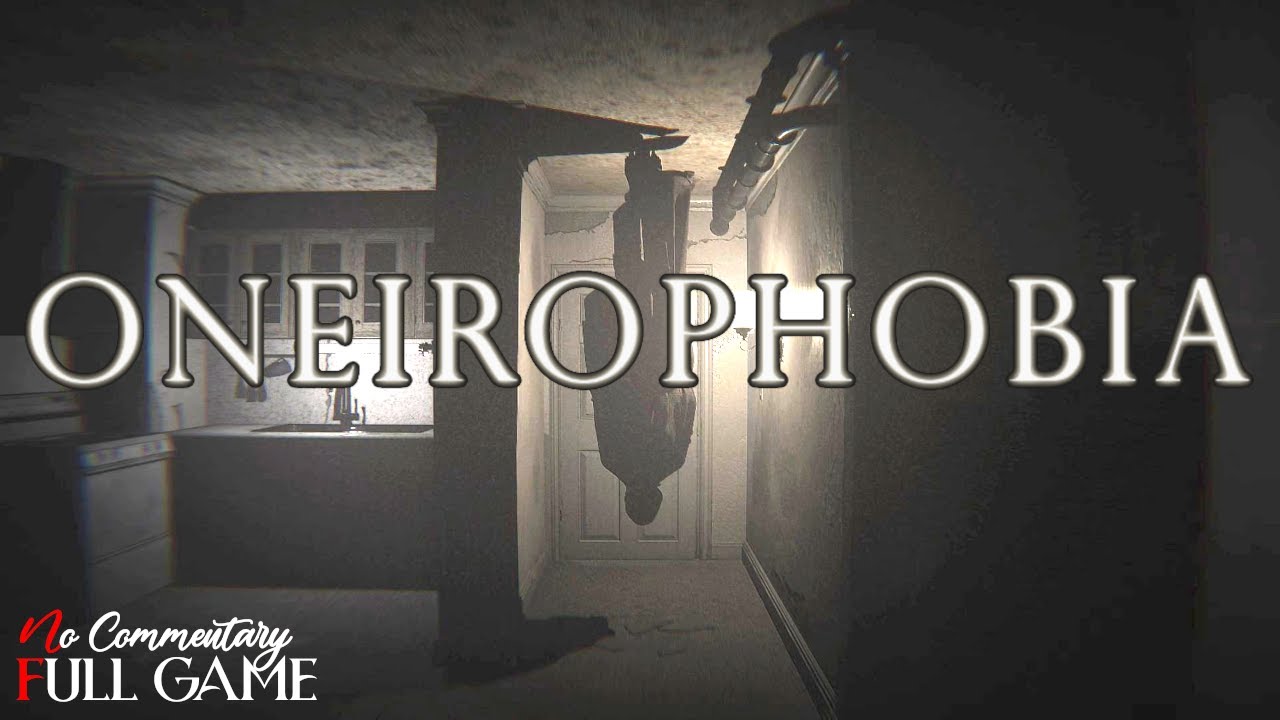ONEIROPHOBIA - Full Indie Horror Game |1080p/60fps| #nocommentary - YouTube