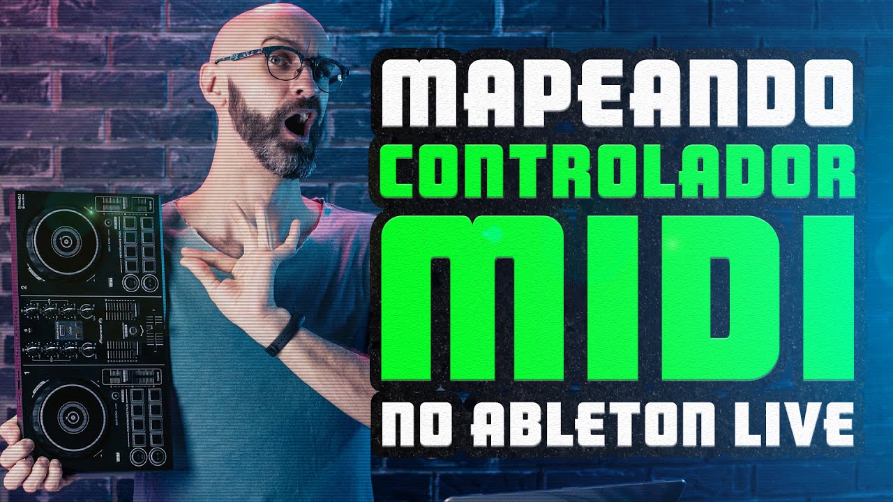 Como mapear controlador MIDI para tocar com Ableton Live | TAKE CONTROL ...