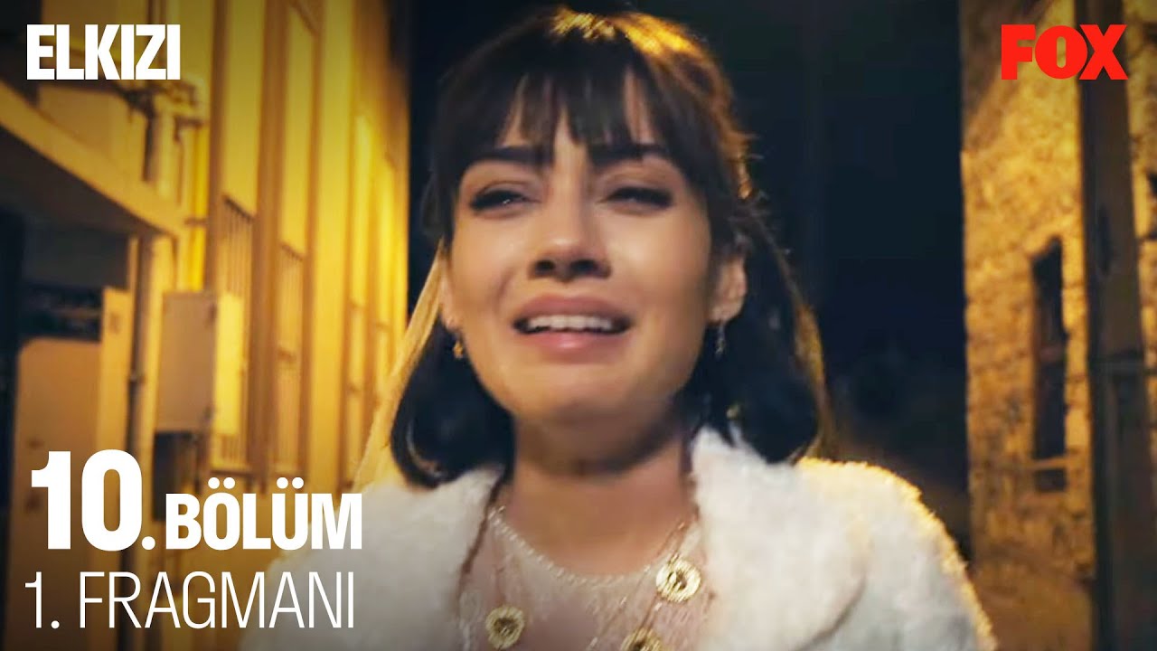 Elkızı 10. Bölüm 1. Fragmanı @ElKizi - YouTube