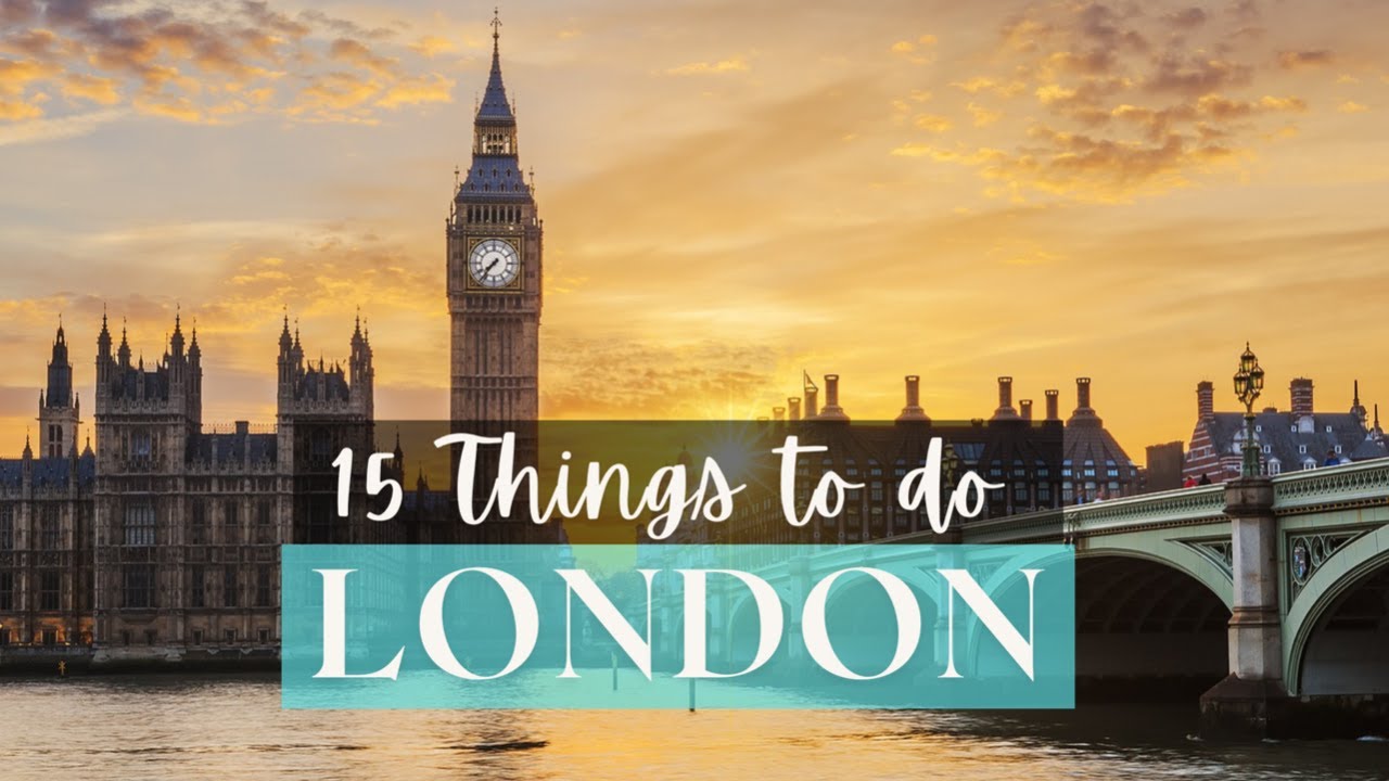 EXPLORING LONDON - LONDON TRAVEL GUIDE - THINGS TO DO IN LONDON ...