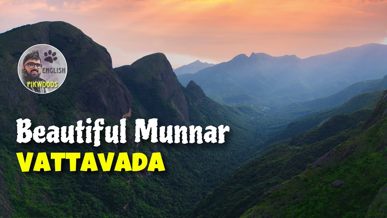 Beautiful destination in Munnar Kerala | Attractions of Vattavada and ...