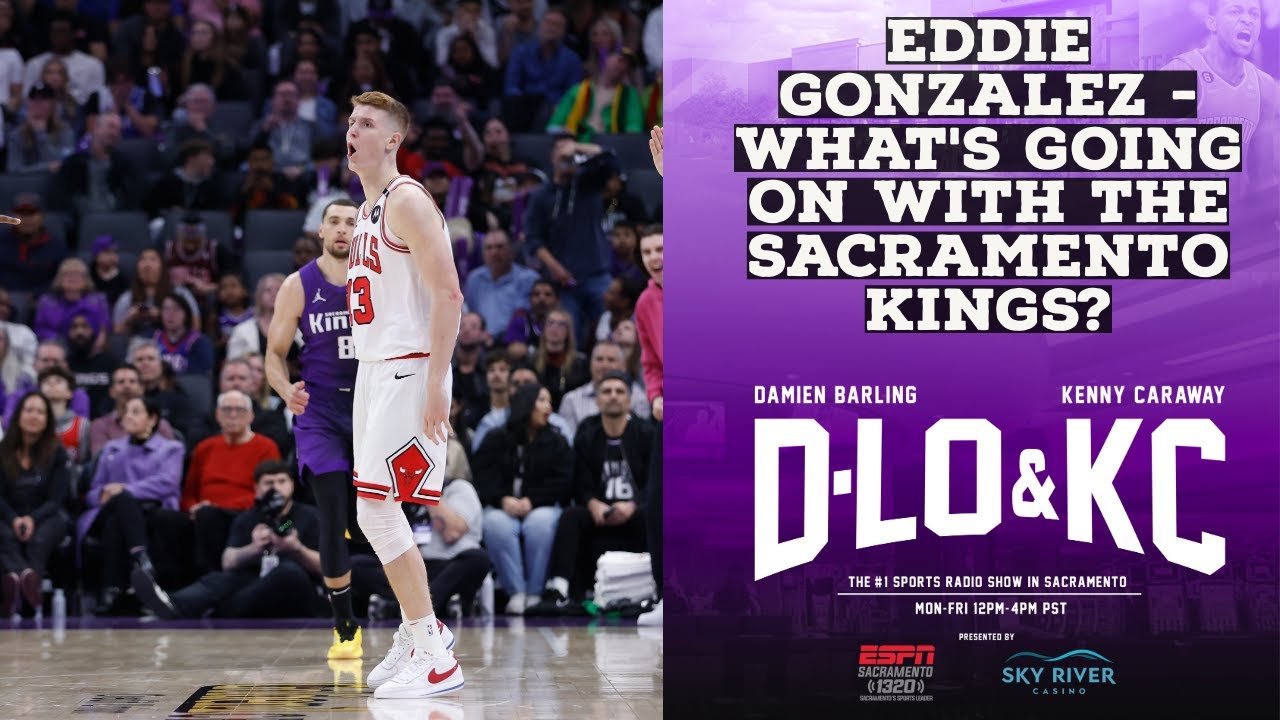Eddie Gonzalez - What's Going On With the Sacramento Kings? - YouTube