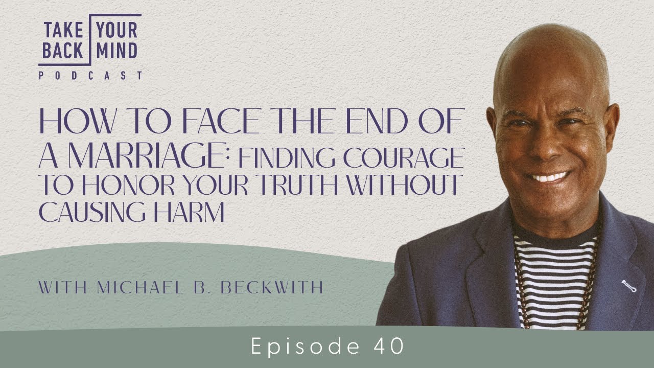 How to Face the End of a Marriage: Finding Courage to Honor Your Truth ...