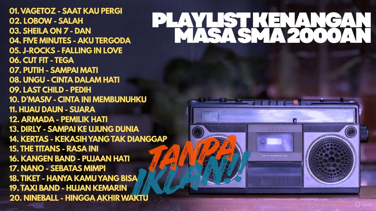 PLAYLIST KENANGAN MASA SMA 2000AN | Lagu Pop Hits Indonesia Buat Santai ...