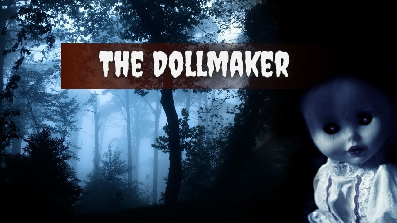 The Dollmaker | Unleashing Haunting Nightmares | Horror Story - YouTube