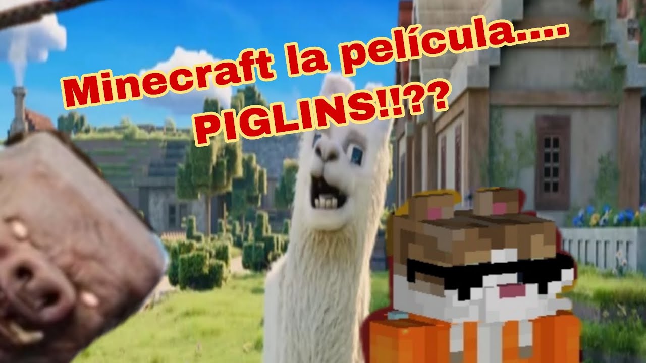 Juego minecraft la película y me atacan PIGLINS!! 🕹️🚹🎦 P2 - YouTube