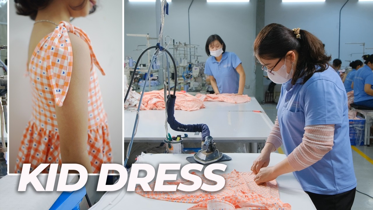 Process of Making Children Dress | Vietnam Clothing Manufacturer ...