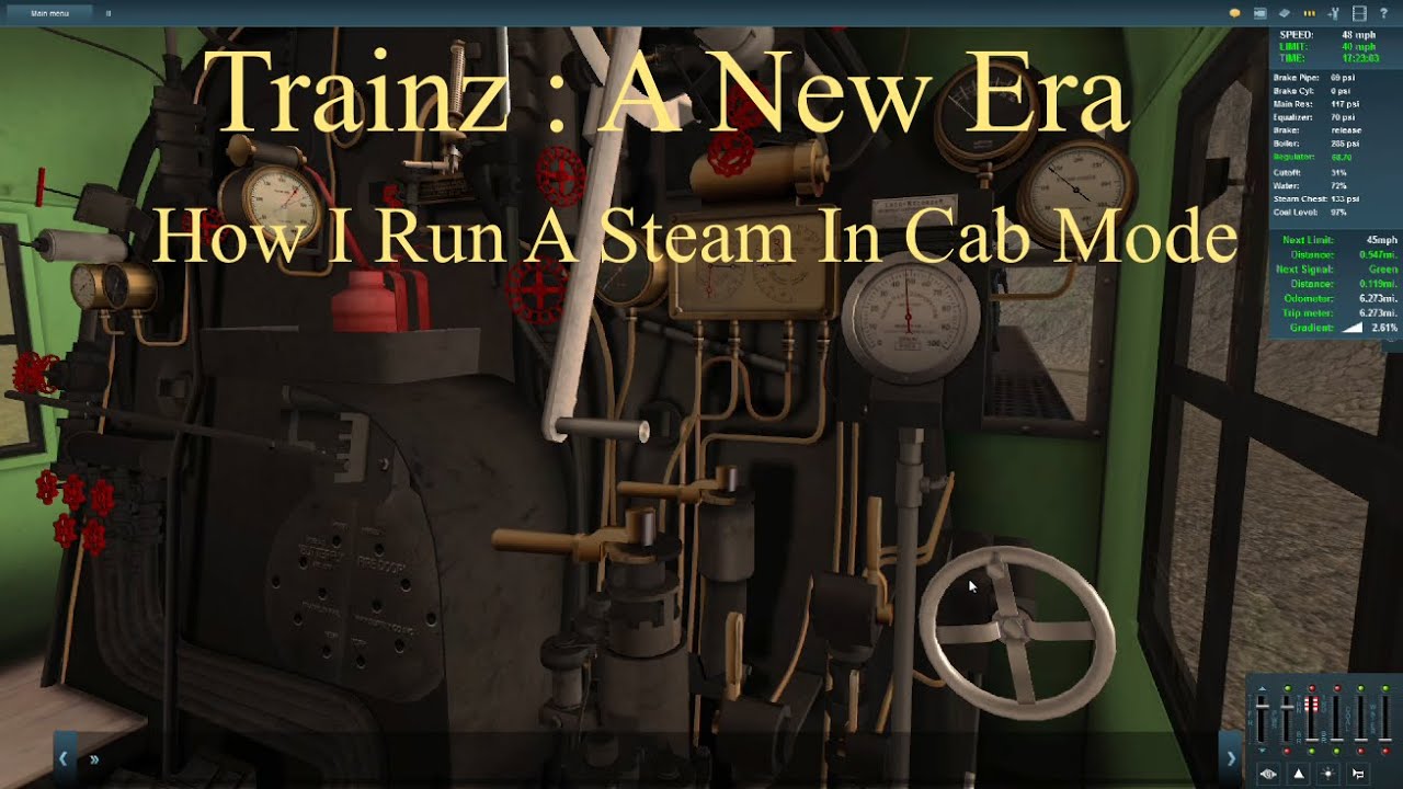 Trainz : A New Era, How I Run A Steam In Cab Mode - YouTube