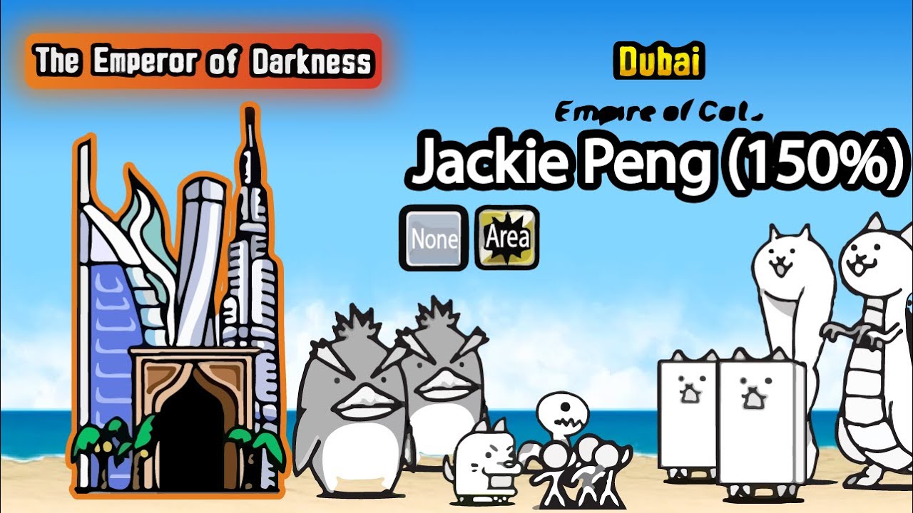 Dubai | Empire of Cats Chapter 2 | The Battle Cats | Jackie Peng (150% ...
