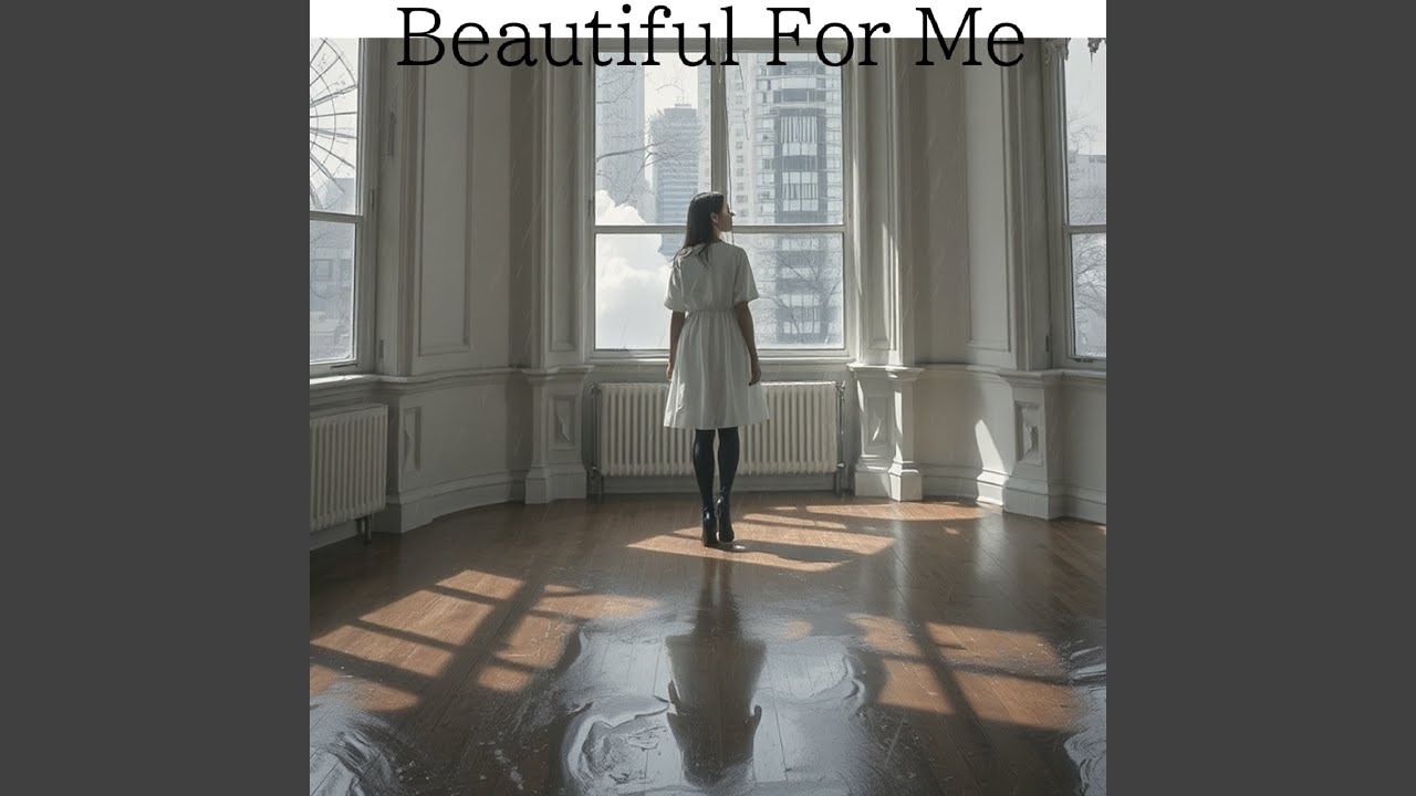 Beautiful For Me - YouTube