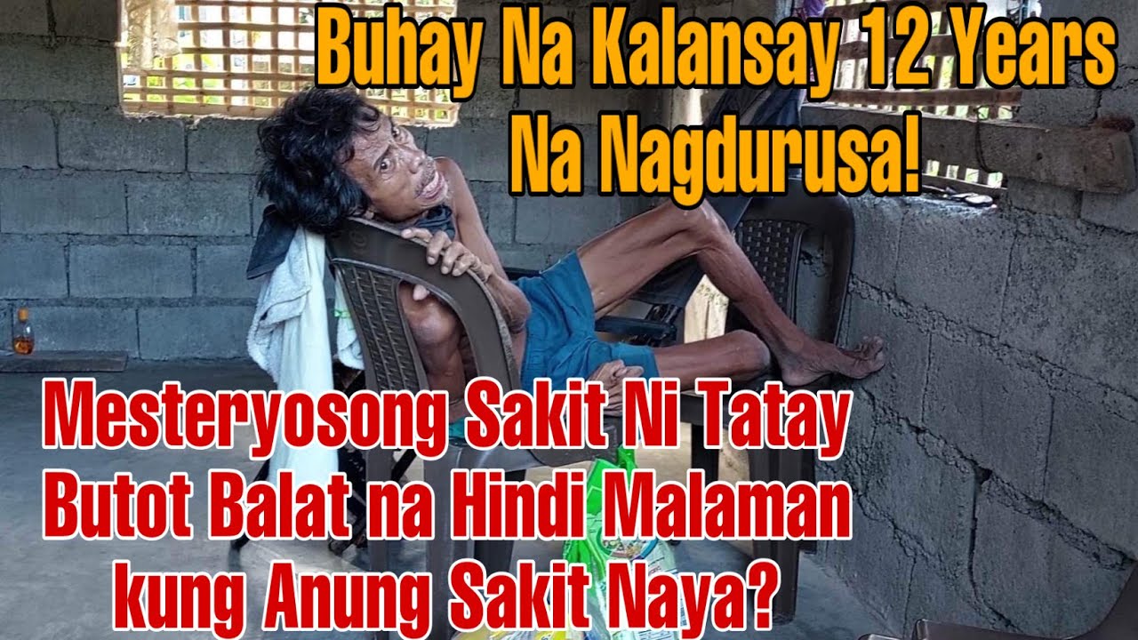 Buhay na Kalansay Mesteryosong sakit ng Isang Tatay Di malaman ng ...