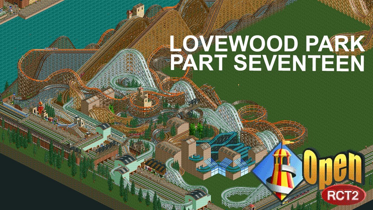 Lovewood Park [Part 17 of 20] - Open RCT2 - YouTube