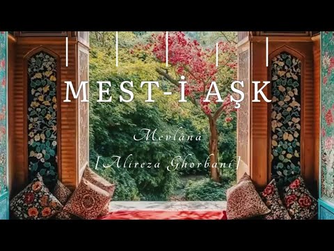 Maste Eshgh | Mevlana | Alireza Ghorbani - YouTube