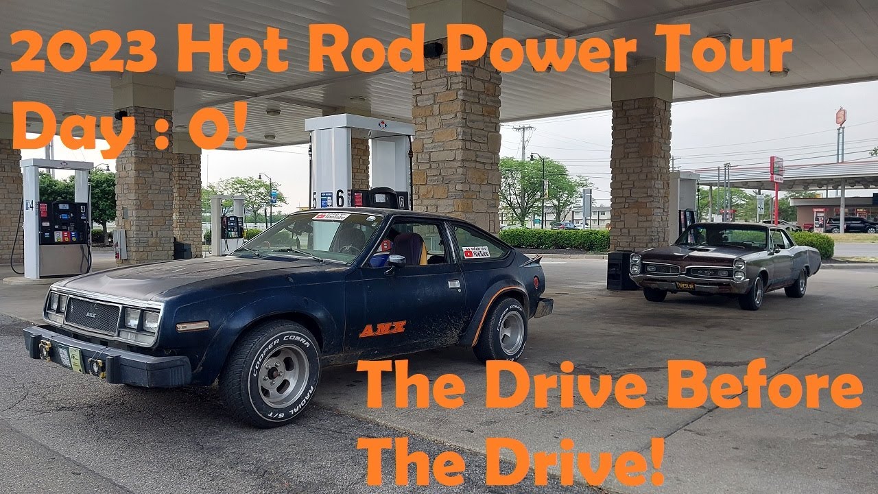 2023 Hot Rod Power Tour Day 0, The Drive Before The Drive! Columbus to ...