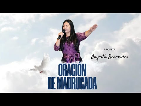 Tiempo de oración en vivo - Profeta Ingrith Benavides - YouTube