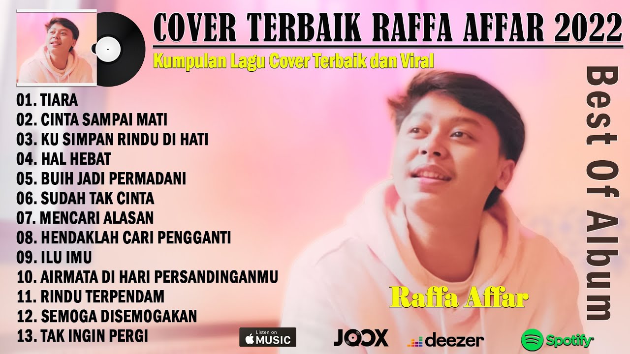 Full Album Raffa Affar ~ Lagu Cover Terbaik Versi Raffa Affar 2022 ...