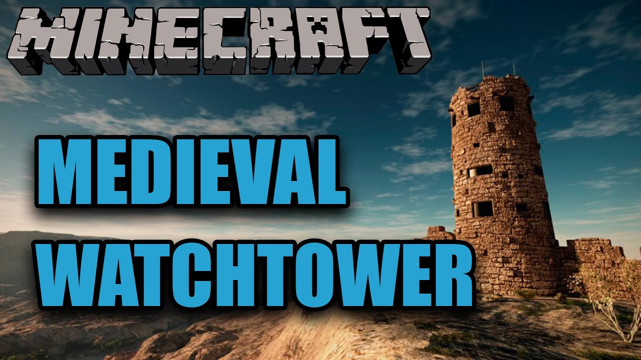 MINECRAFT MEDIEVAL WATCHTOWER BUILD (Minecraft Castle Builds ...