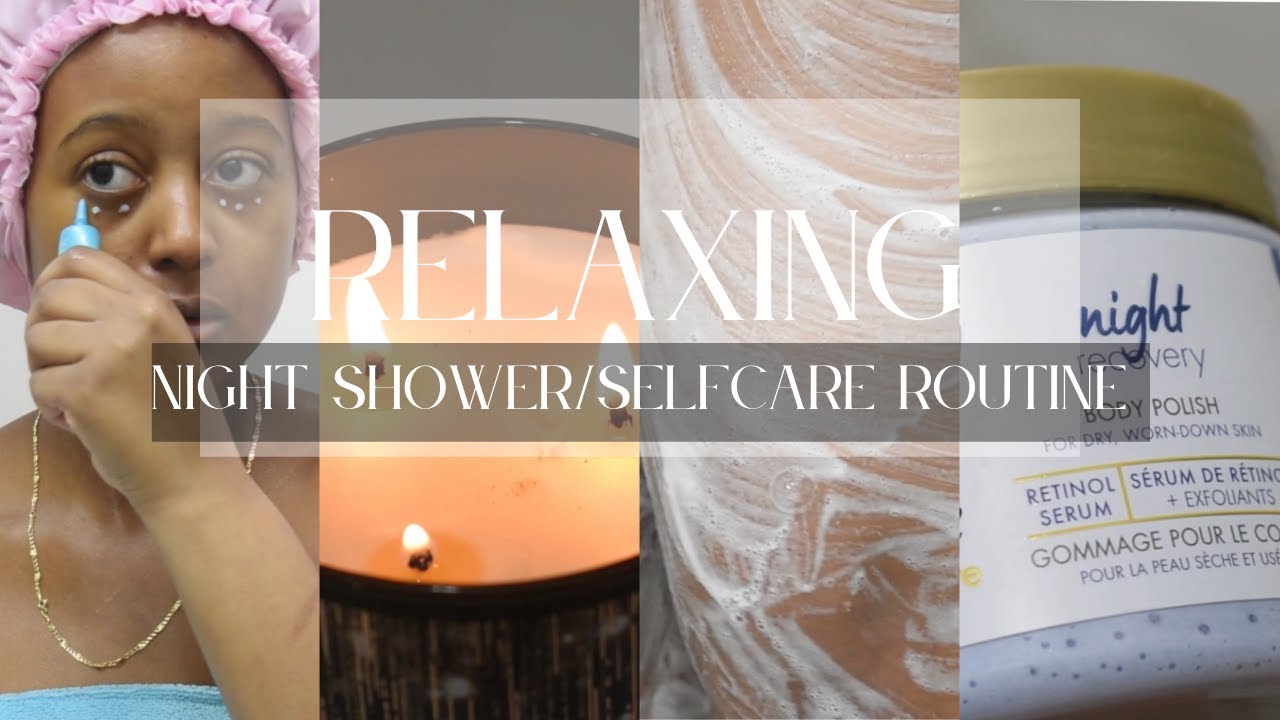 MY RELAXING NIGHT SHOWER & SELFCARE ROUTINE 2024🌙 #nightroutine #shower ...