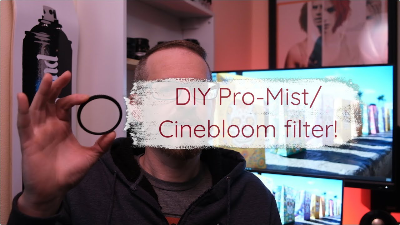 Simple and cheap DIY "Cinebloom" / "Pro-Mist" filter! - YouTube