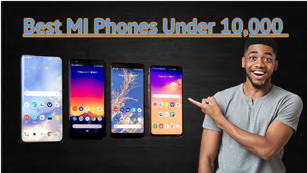 Best MI Phone || Under 10,000 || With Their Official Video || Also With ...