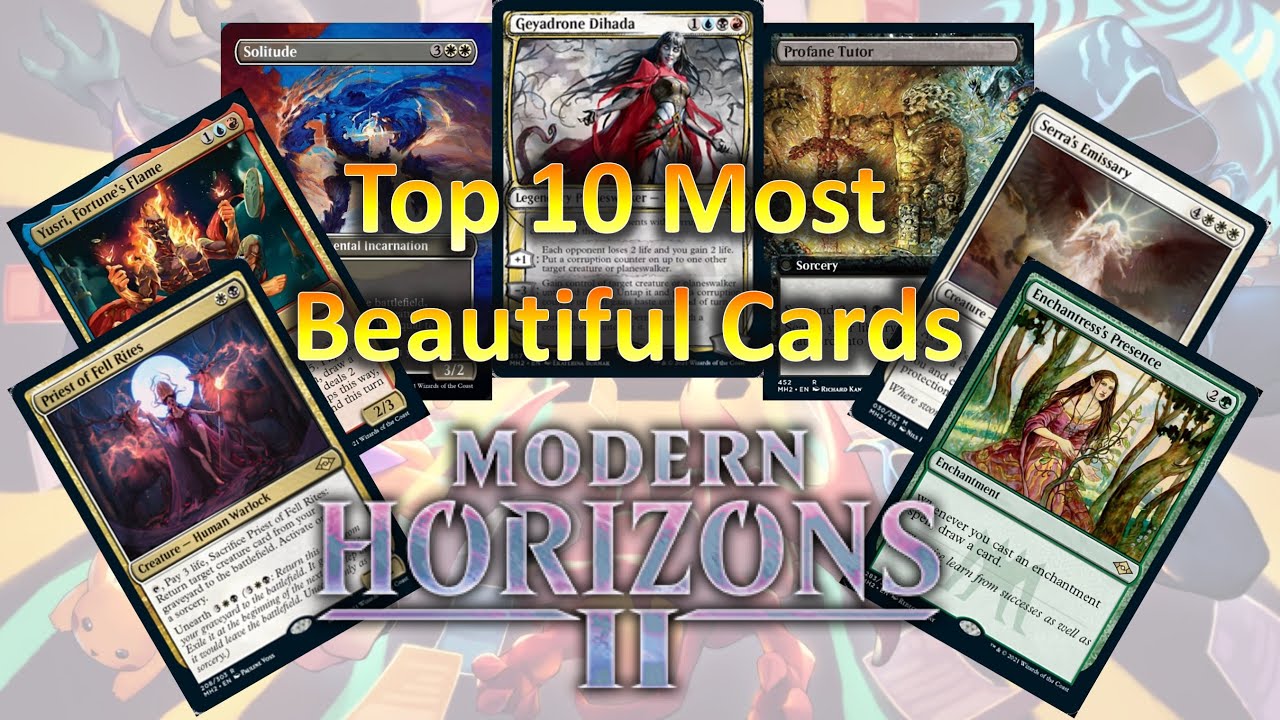 Top 10 Most Beautiful Cards of Modern Horizons 2 - Magic the Gathering ...