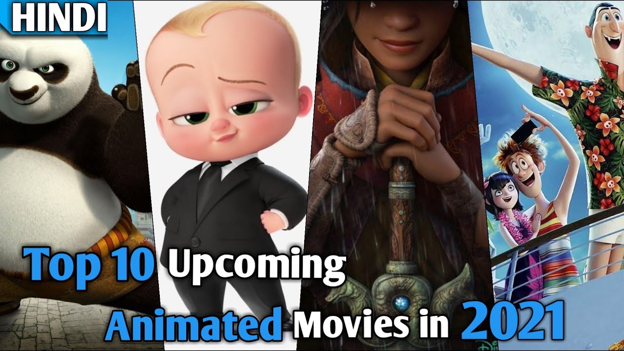 Upcoming Animated Movies 2021 - Cine Mate - YouTube