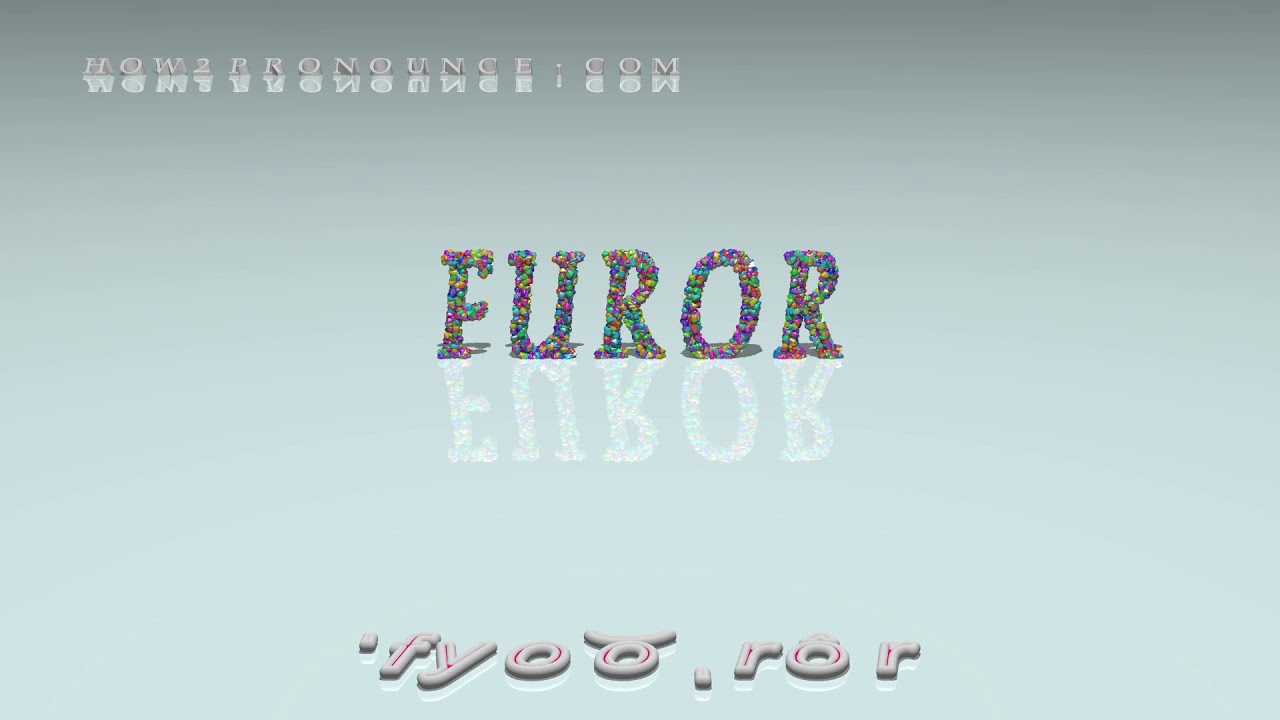 furor - pronunciation in British English (three voices / accents) - YouTube
